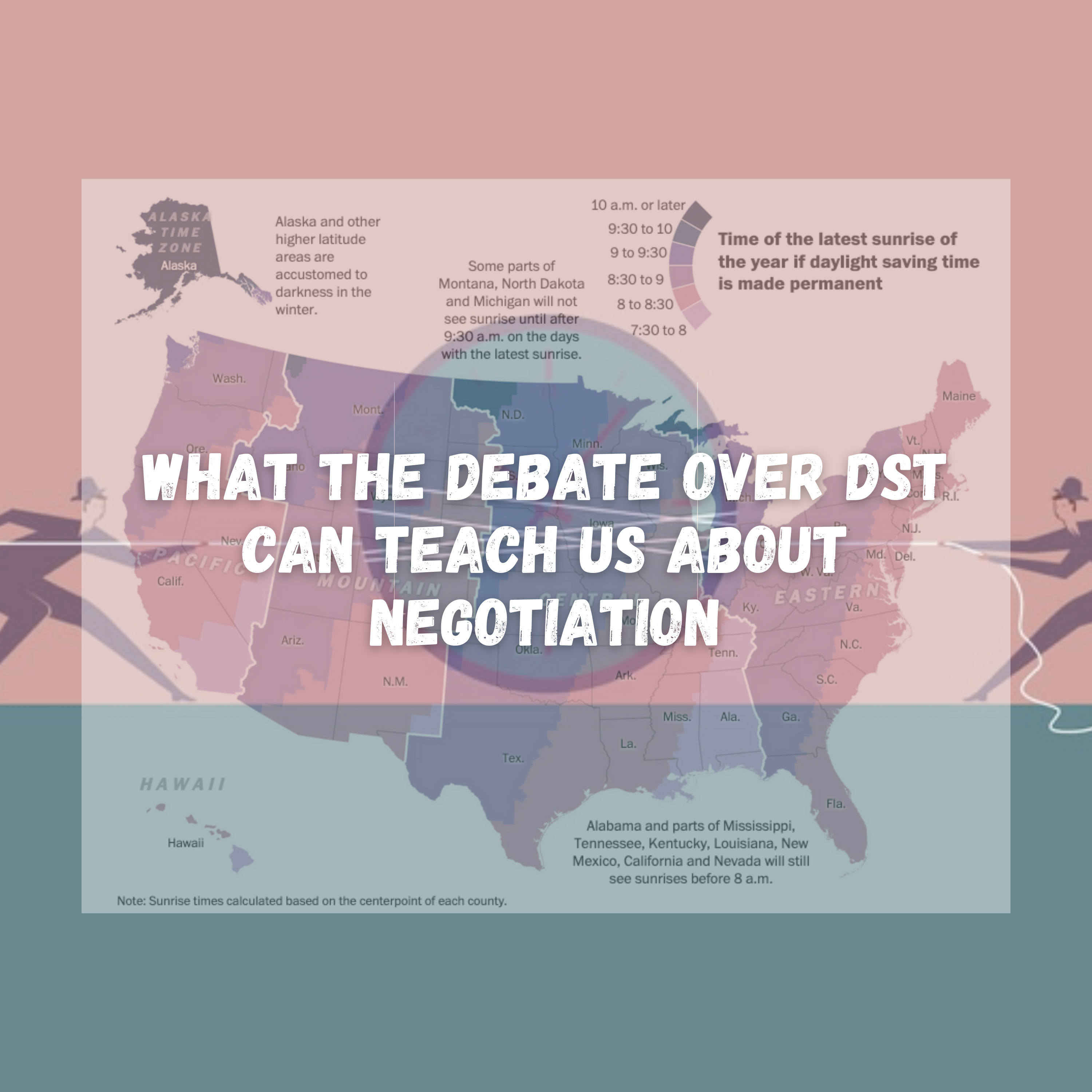 How to Negotiate Better: The Daylight Saving Time Debate as a Case Study