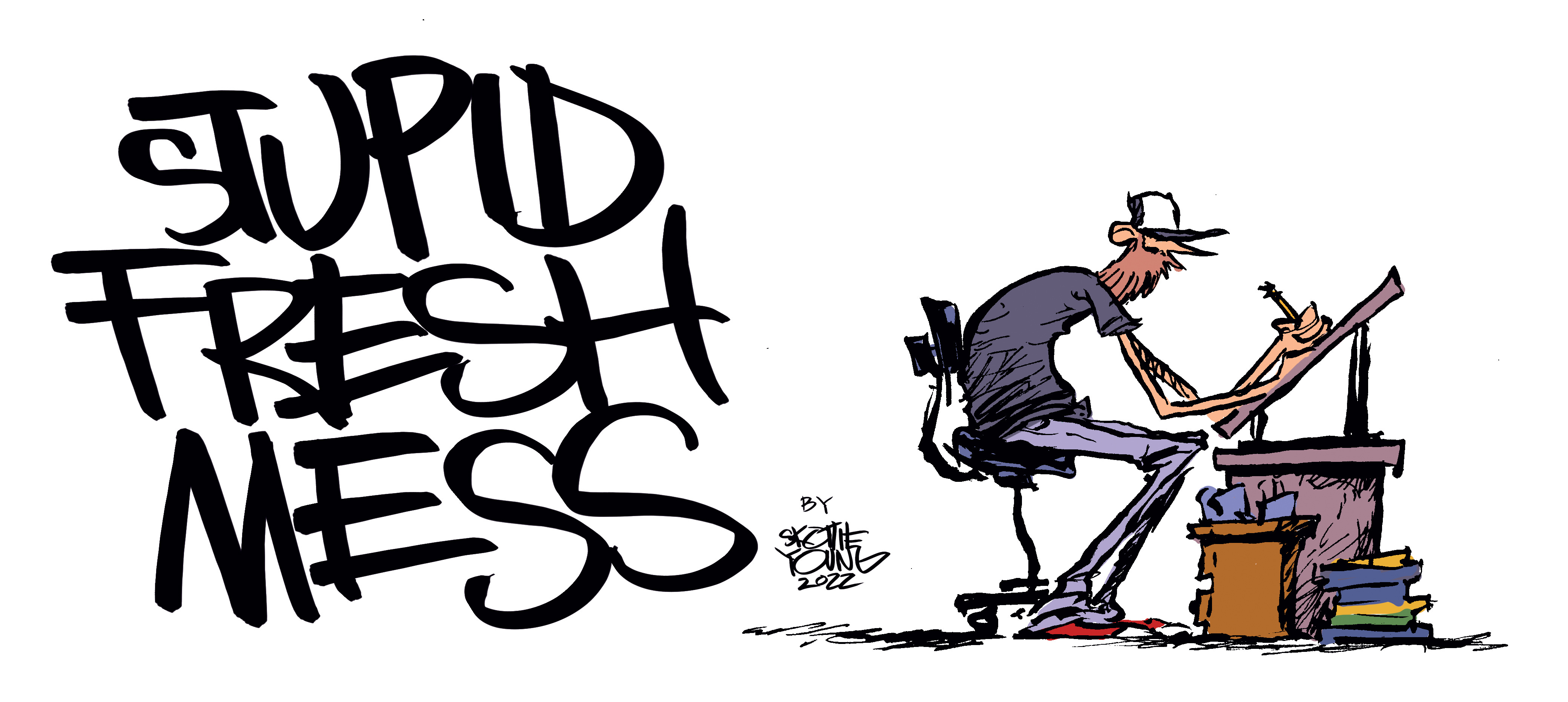 Stupid Fresh Mess...The Comic Strip - by Skottie Young