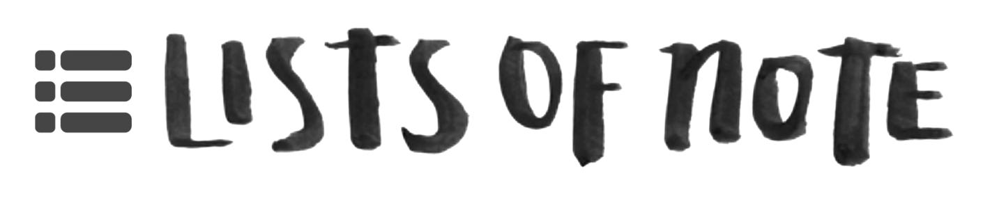 About - Lists of Note