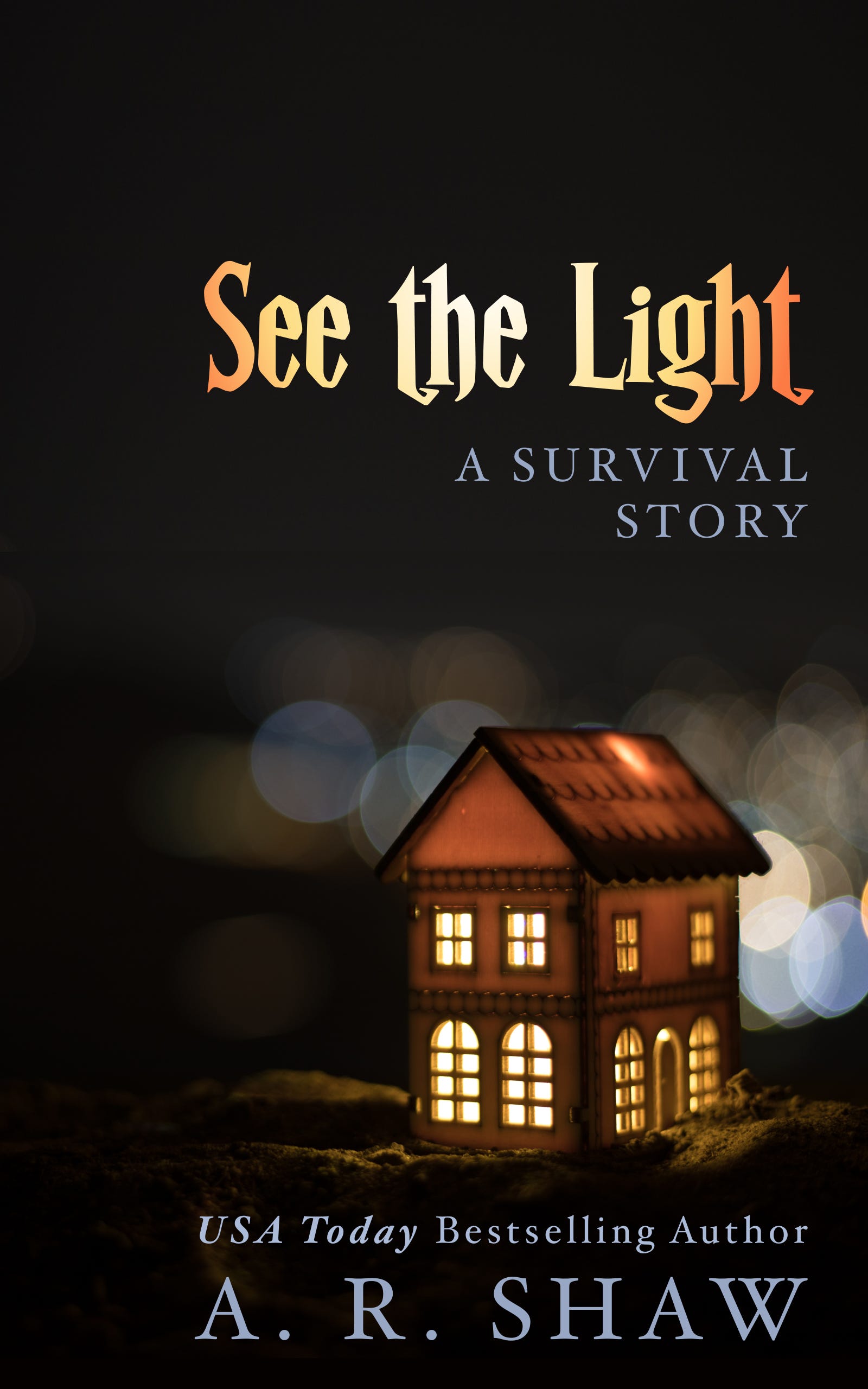 See the Light - Apocalypses by AR Shaw