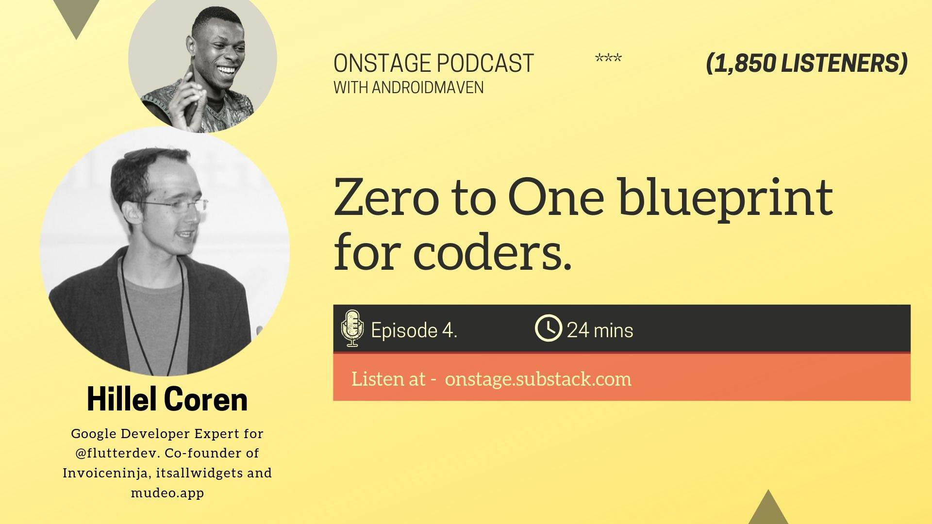 Hillel Coren, Google Expert: Zero to one blueprint for coders [Episode 4]