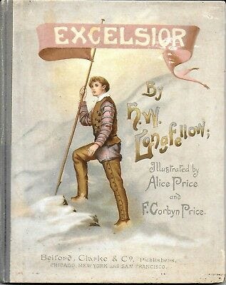 Excelsior! Longfellow's Call Should Rouse Us Still Today: Part II