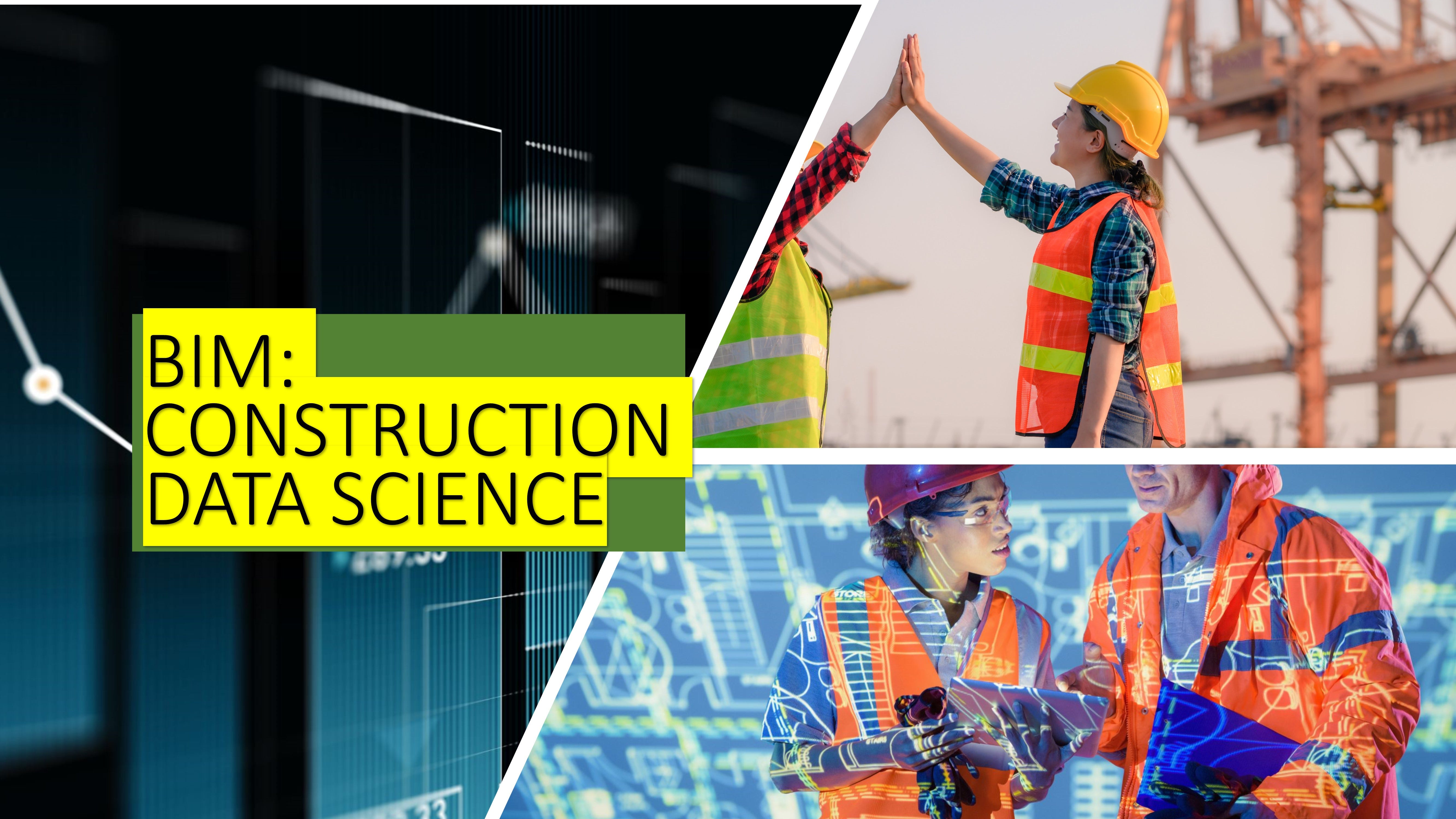BIM: The Construction Data Science