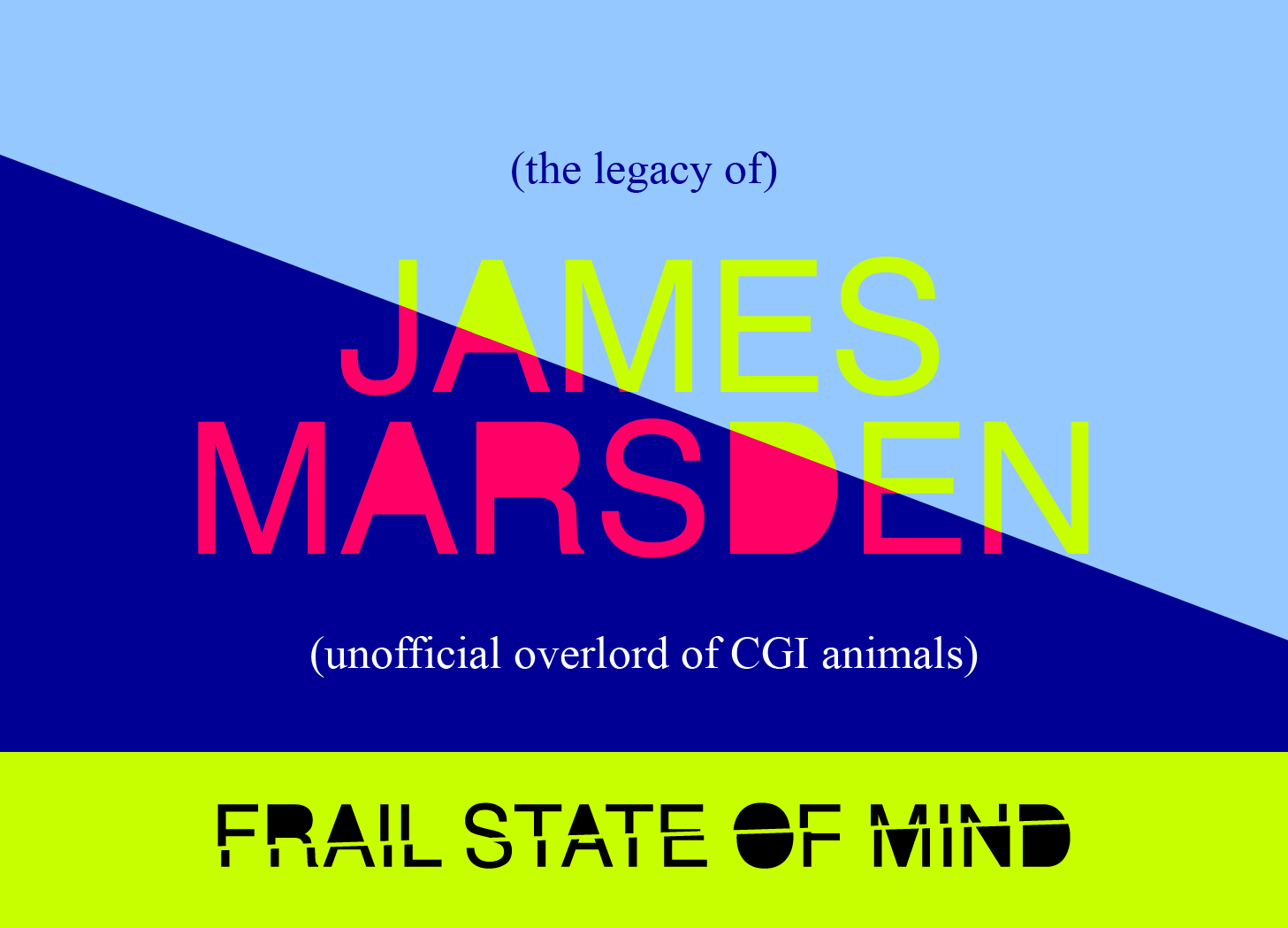 James Marsden, Unofficial Overlord of CGI Animals