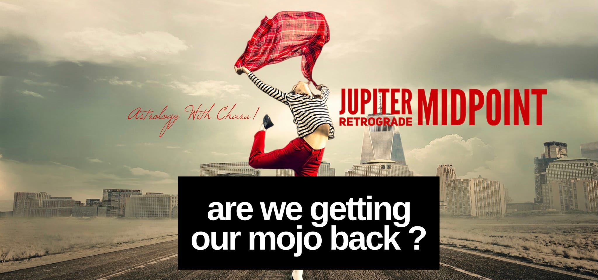 Are we getting our mojo back ? - Astrology with Charu