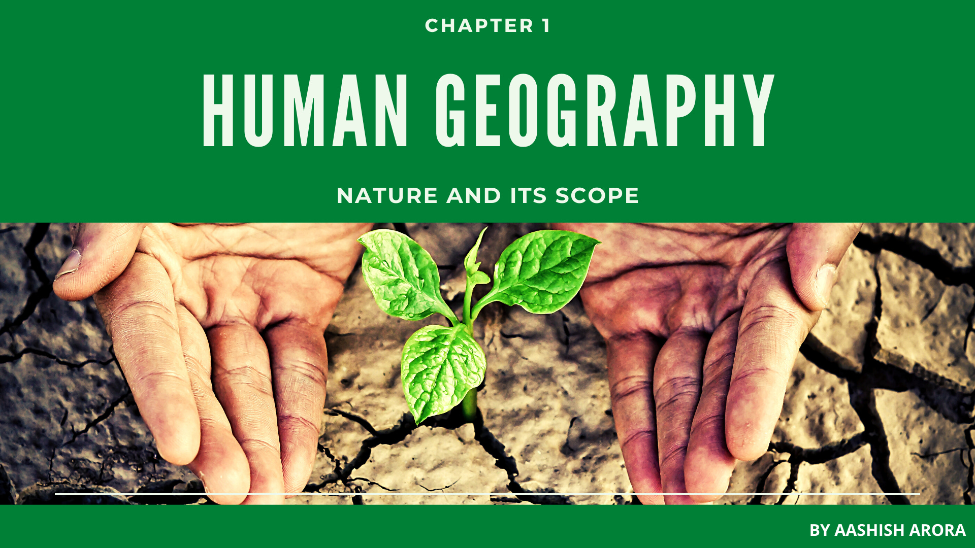Human Geography - Nature & Scope