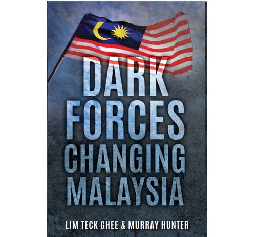 Forthcoming Book No.1: DARK FORCES CHANGING MALAYSIA