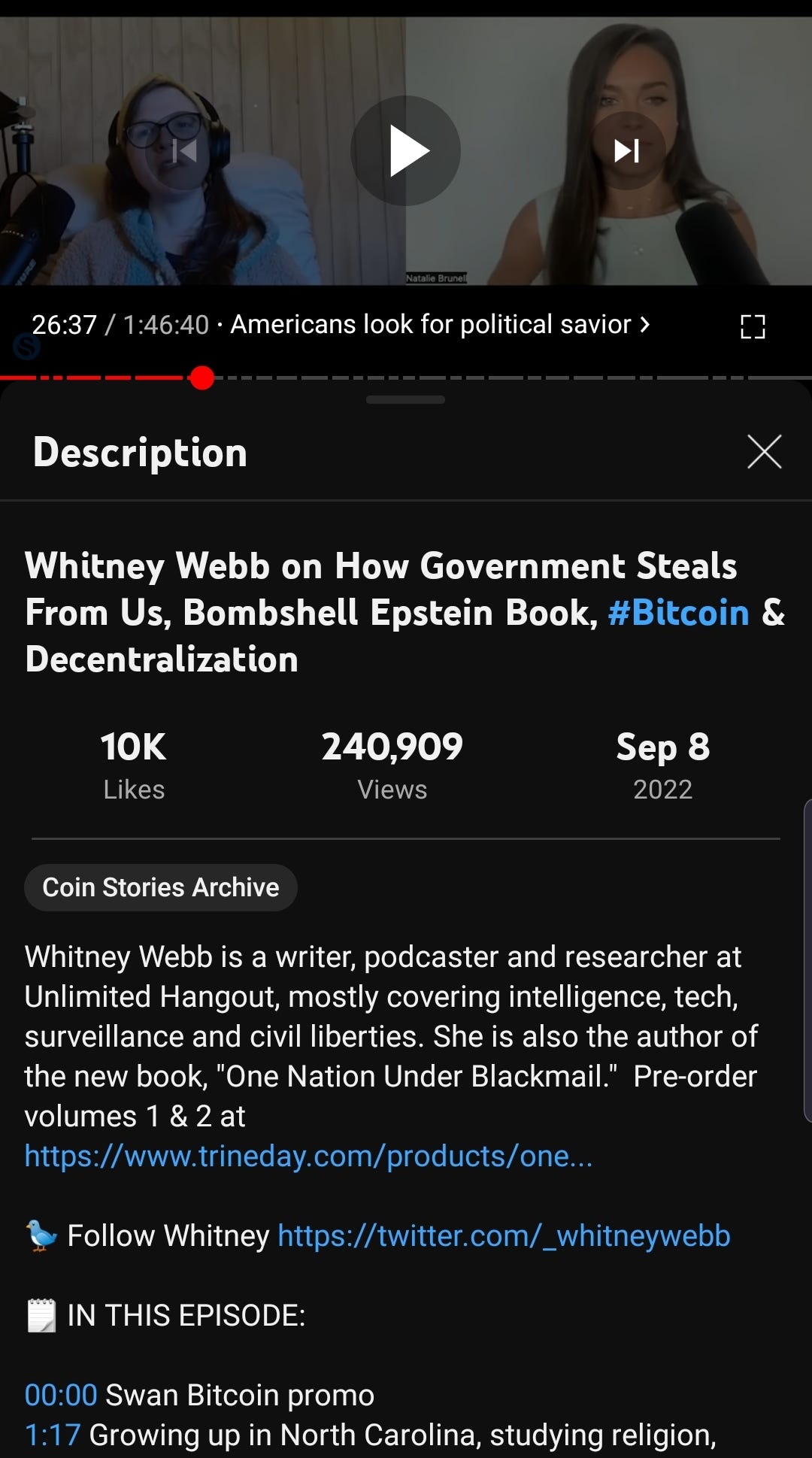 Whitney Webb & Natalie Brunell. Very good podcast. Lots of topics covered.