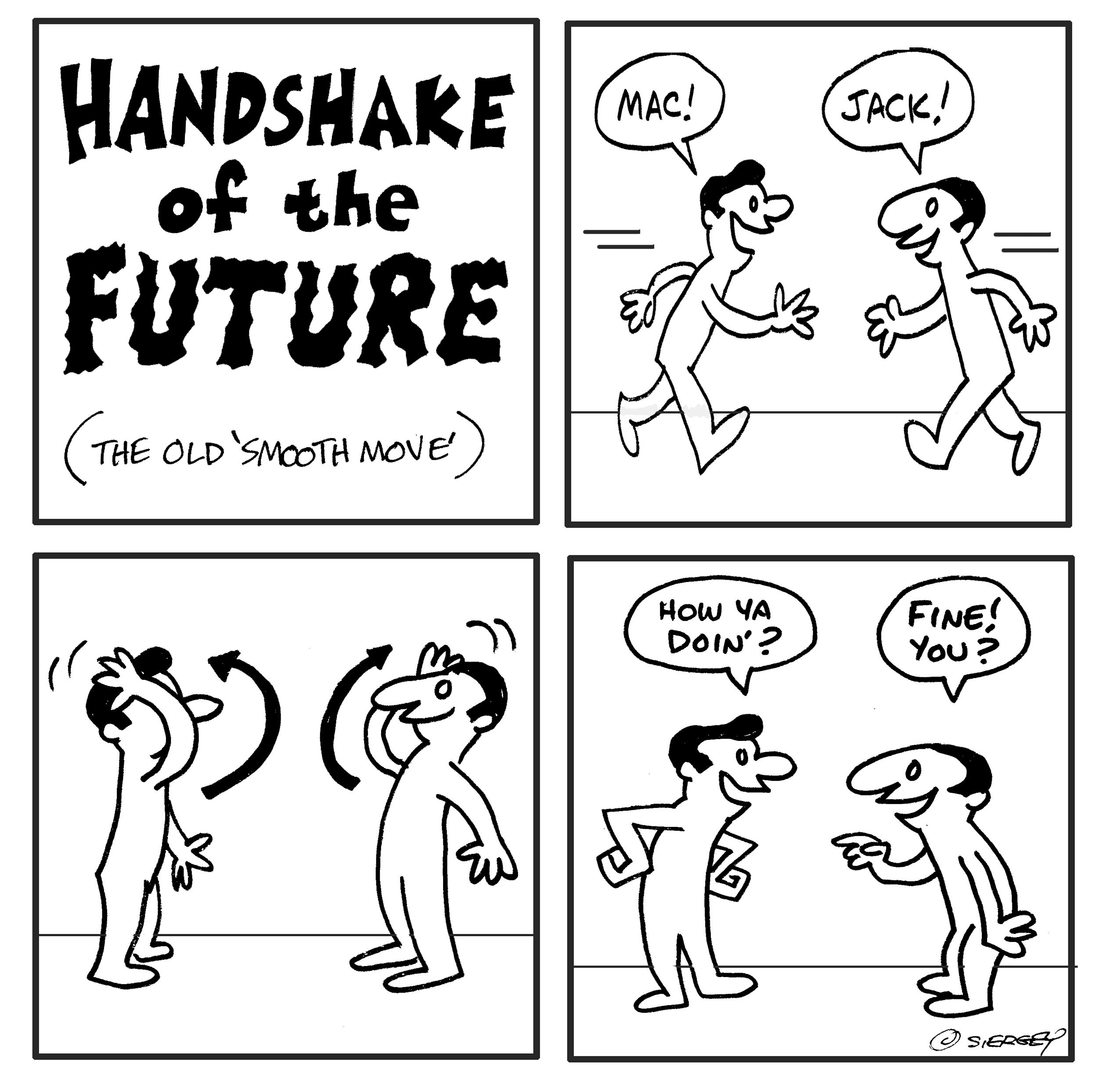 The ol' Smooth Move - by Michael Gerber
