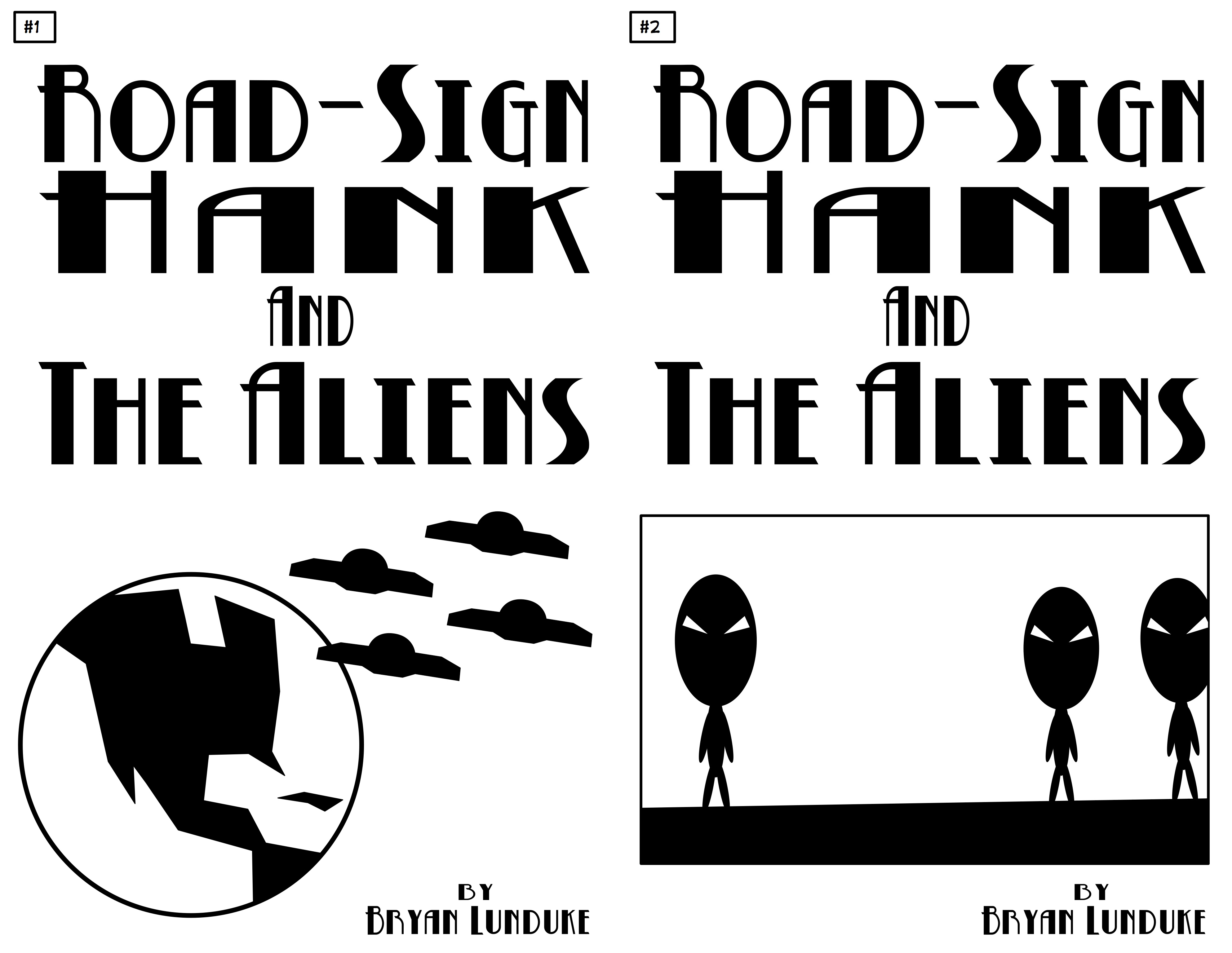 "Road-Sign Hank & The Aliens" available for free to all Lunduke Journal ...