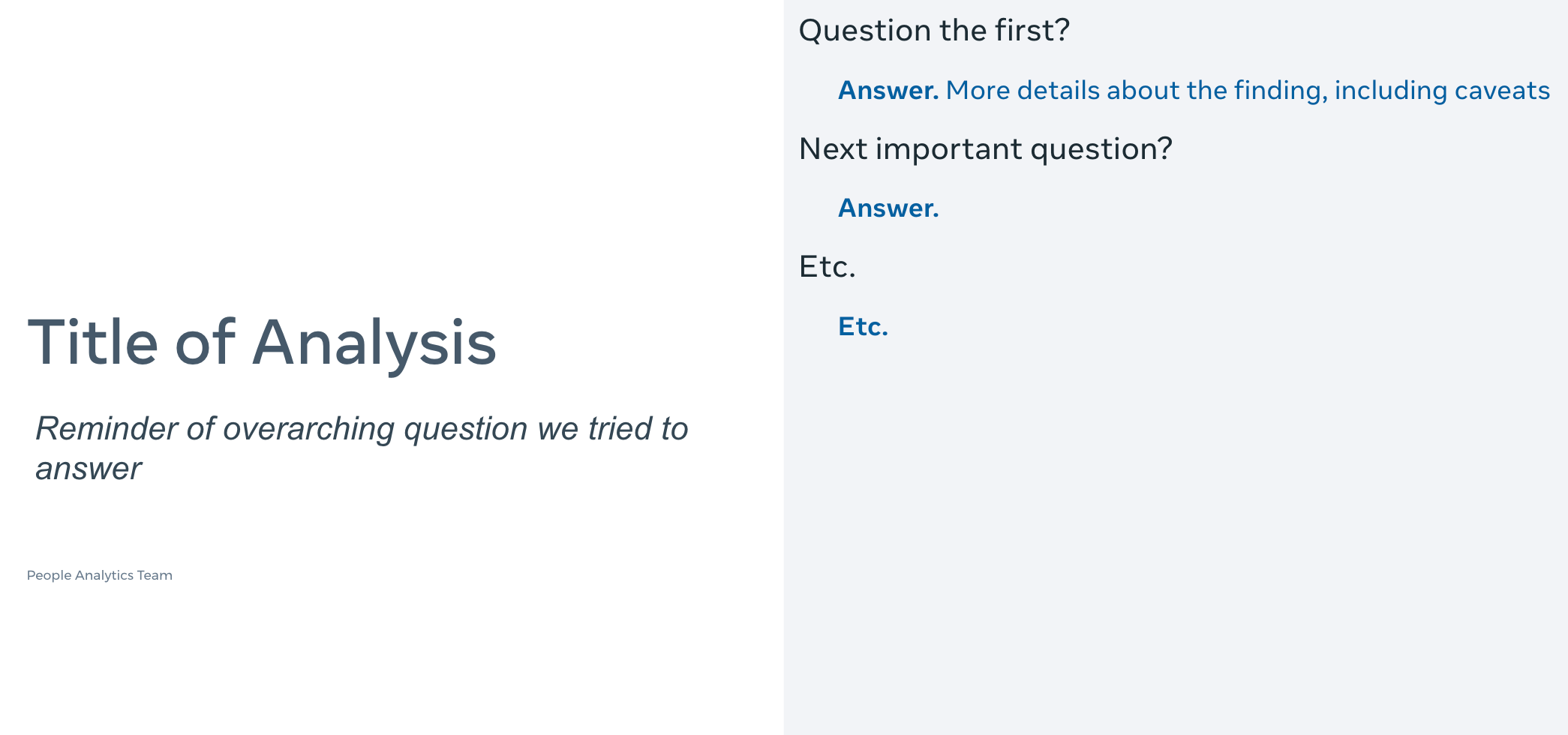 The "Q&A" approach to summarizing analysis results