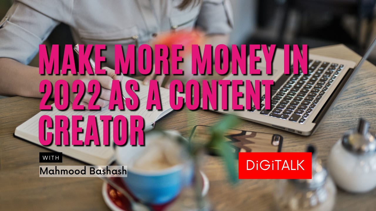 Modern ways content creators can consider to make more money in 2022