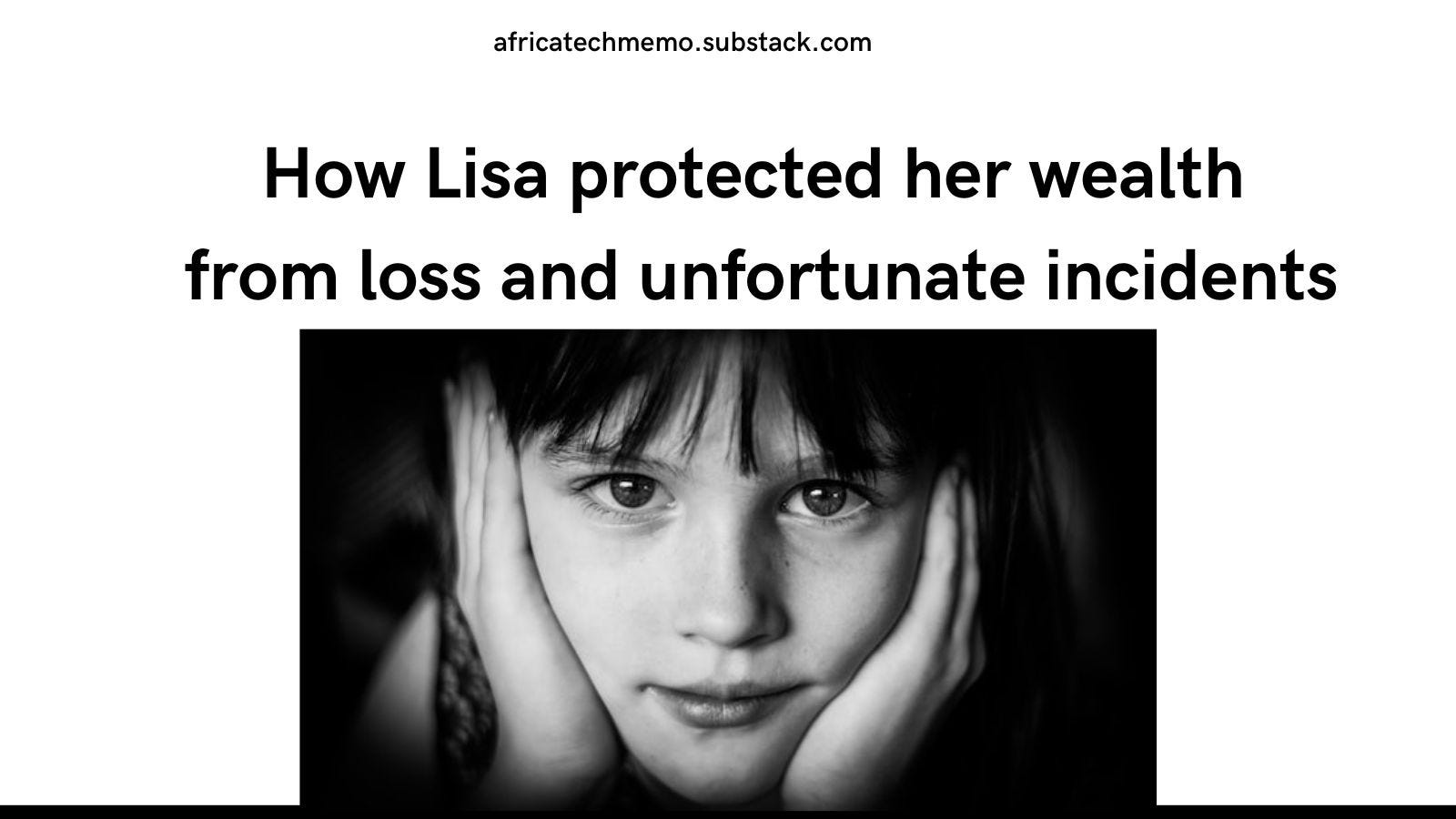 How to protect your wealth from loss and unfortunate incidents