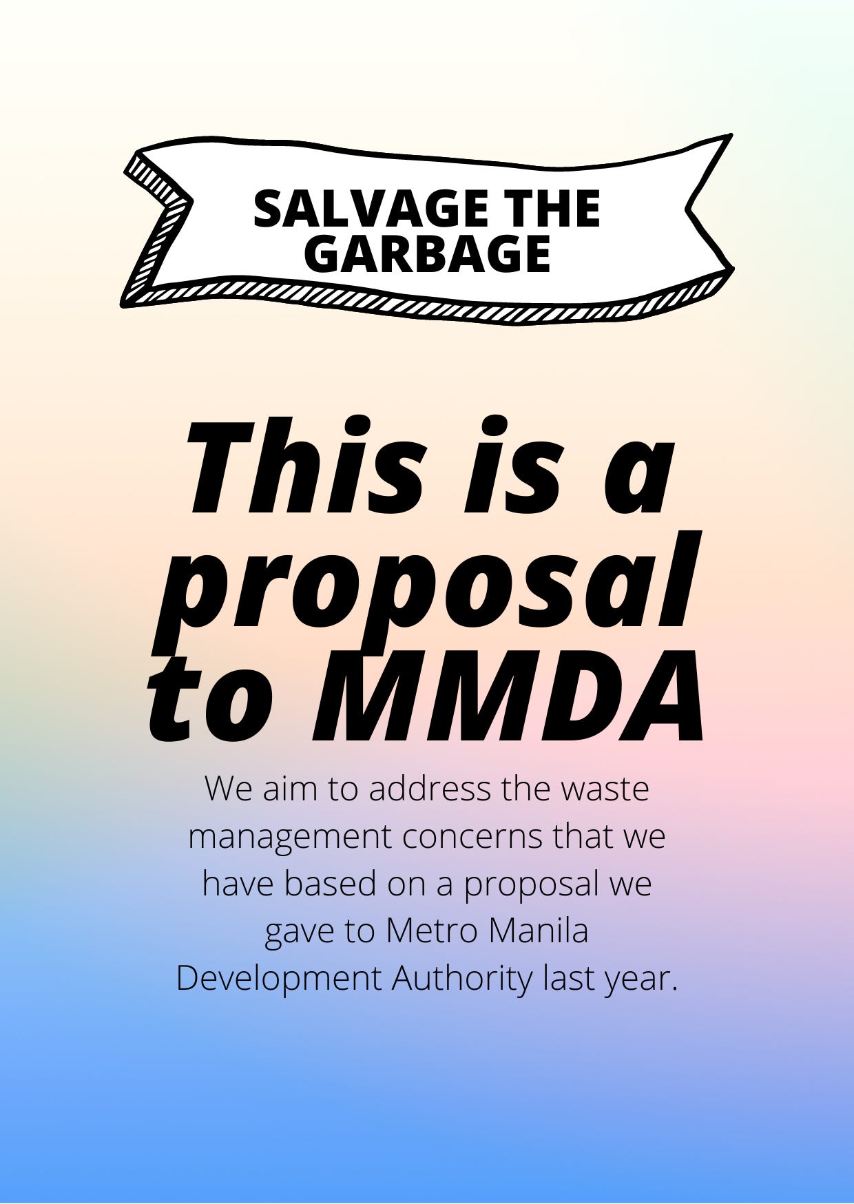 Salvage The Garbage Proposal To MMDA - by Dexter Baño