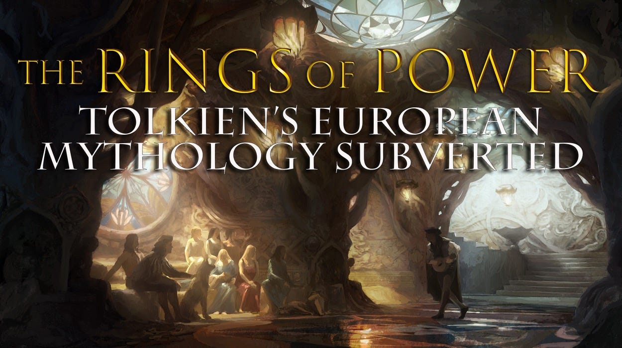 Rings of Power: Tolkien's European Mythology Subverted!