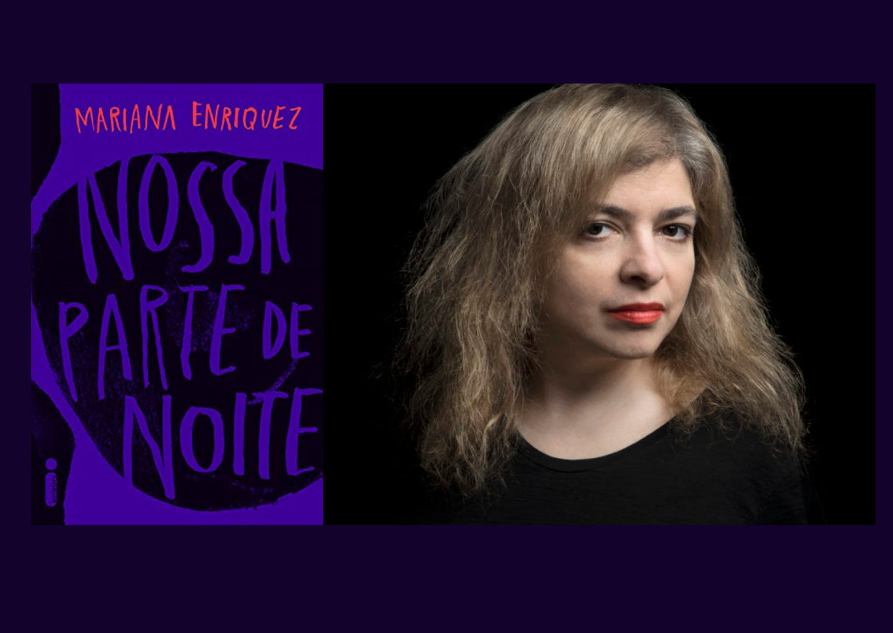 Mariana Enriquez e o horror latino-americano