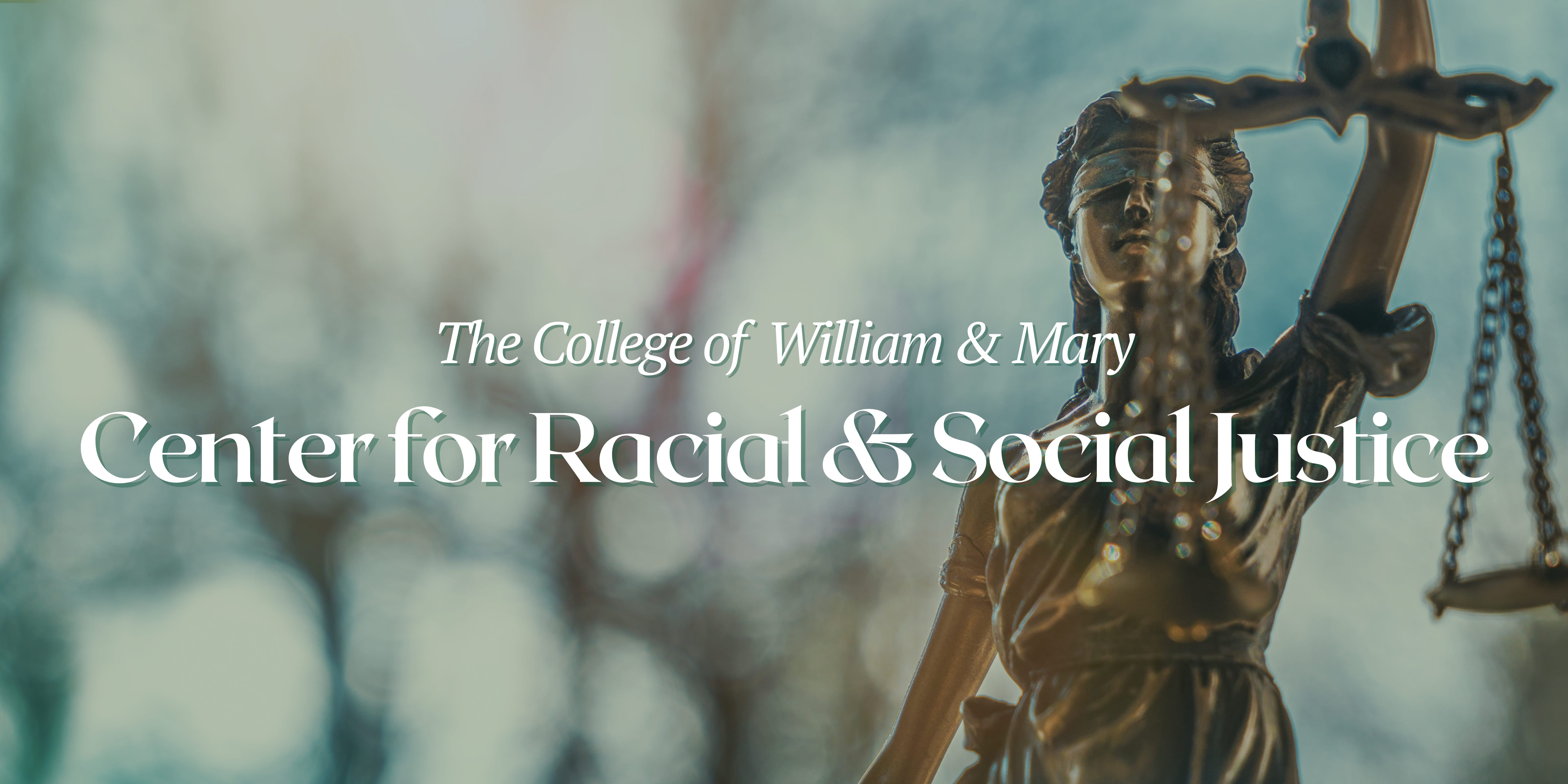 W&M Center for Racial & Social Justice