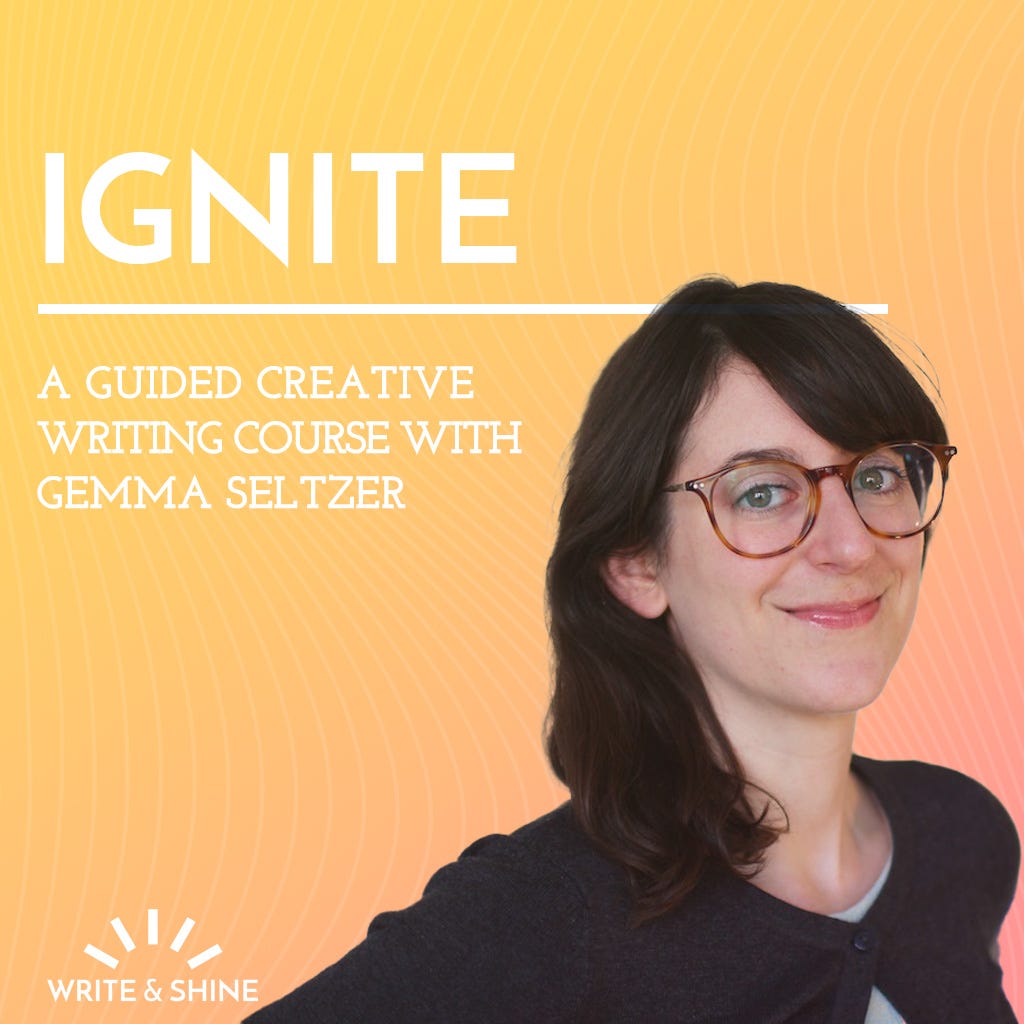Ignite: a guided writing course - by Gemma Seltzer