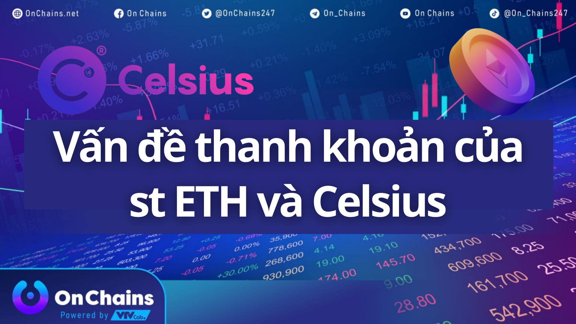Celsius Và stETH - Thanh Khoản Là Tất Cả