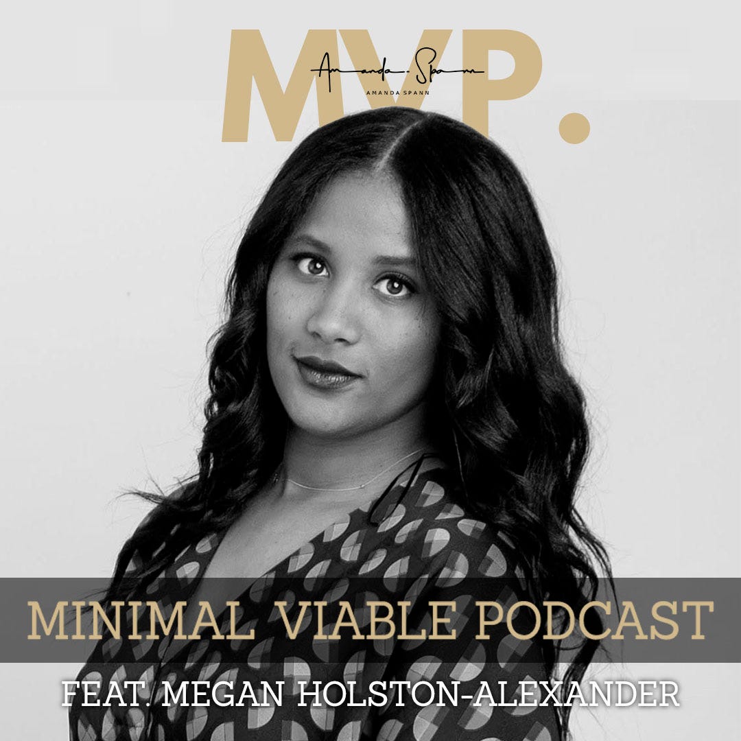 Ep. 7 : Black Girl in Venture Capital Megan Holston-Alexander & Ep. 8 ...