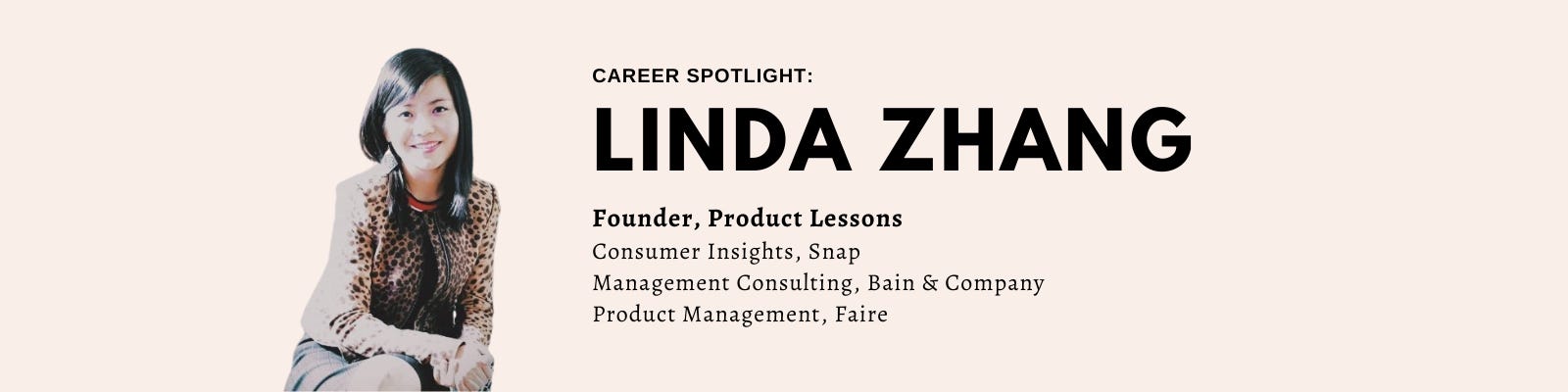 Career Spotlight: Linda Zhang, Founder at Product Lessons
