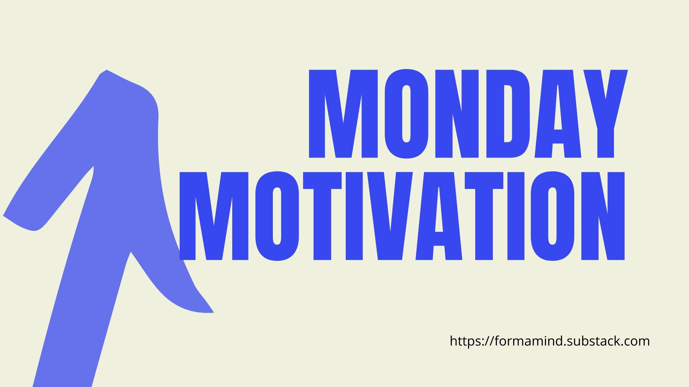 Monday Motivation works - by Marjolaine