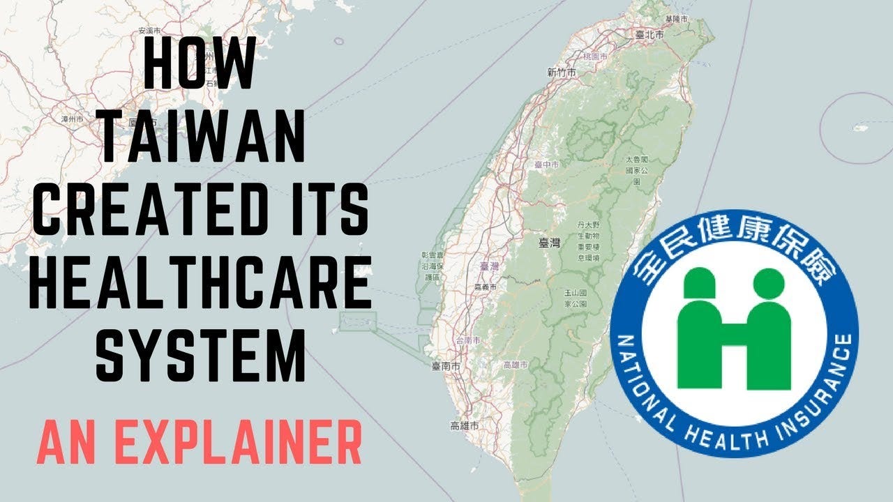 How Taiwan Created its Universal Healthcare System