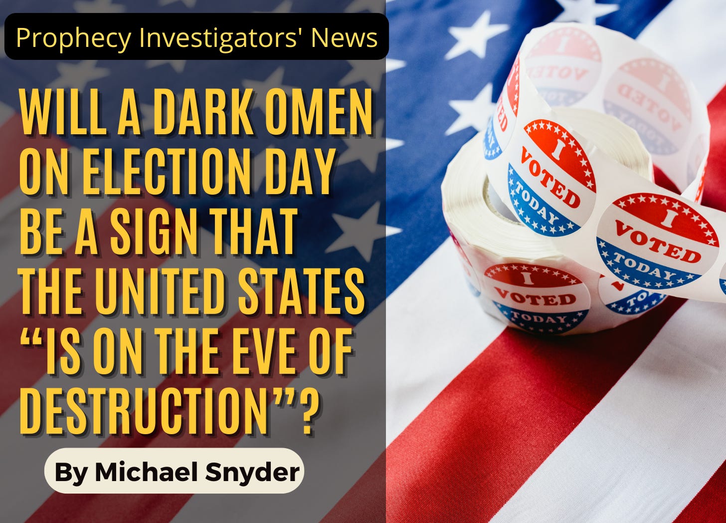 Will A Dark Omen On Election Day Be A Sign That The United States “Is ...