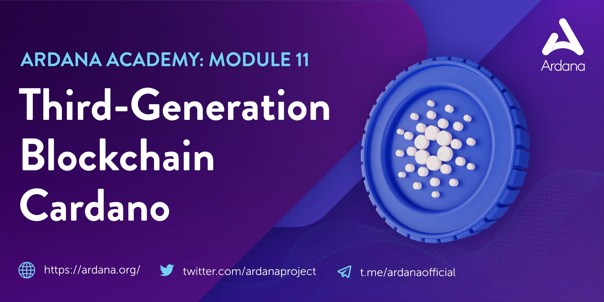 Module 11: Third-Generation Blockchain Cardano