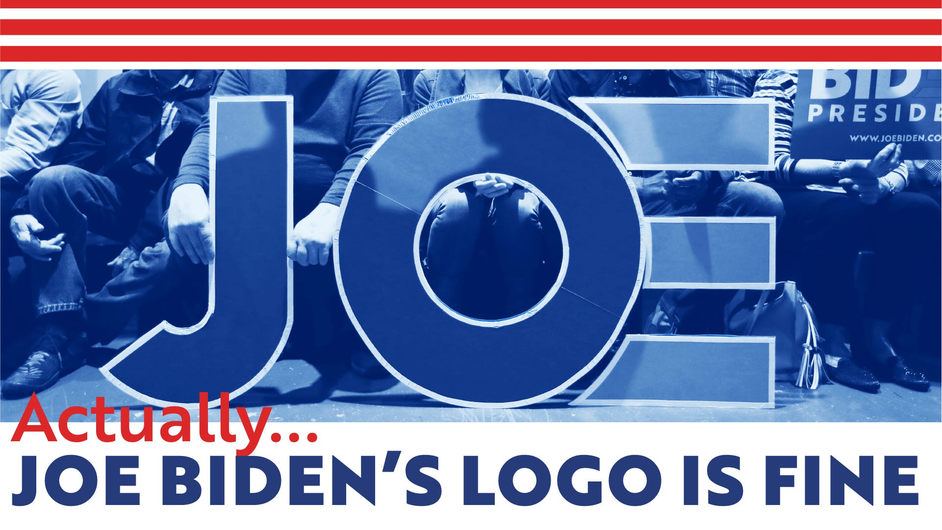 Actually... Joe Biden’s logo is fine