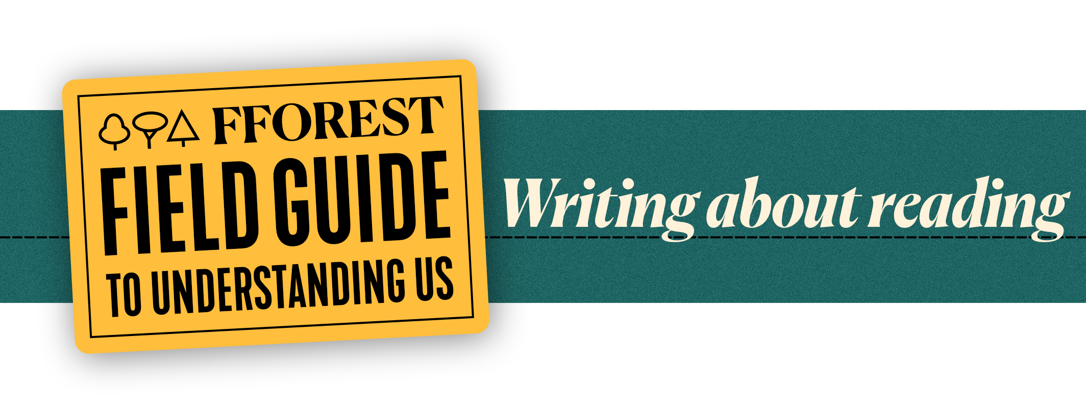 📖 FIELD GUIDE 27: Can We Read?