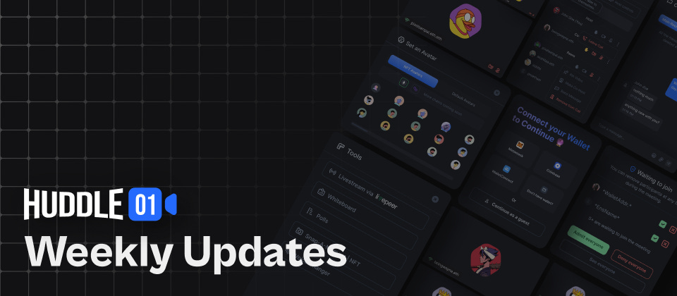 Huddle01 Weekly Updates #Week48 🖖