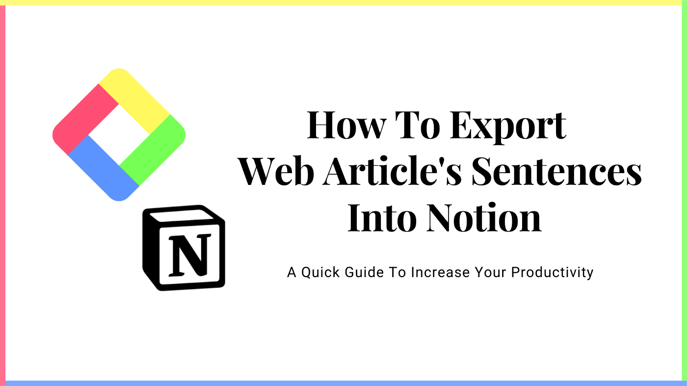 Tutorial: How to Export Web Article’s Sentences into Notion