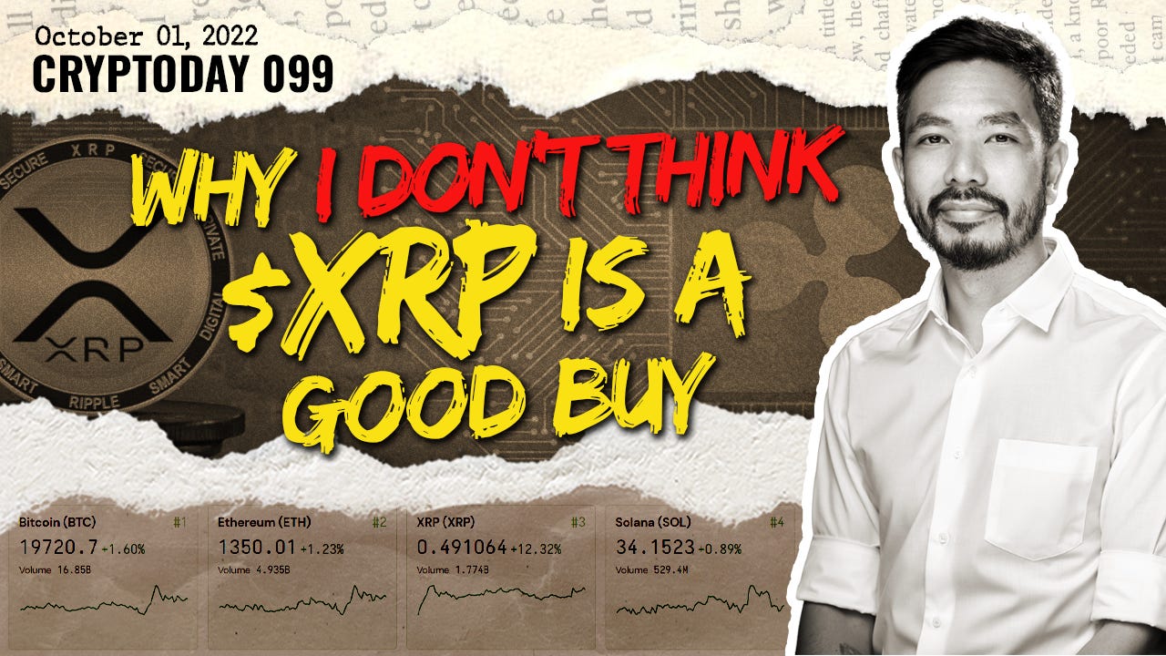Why I Don't Think $XRP is a Good Buy - by Luis Buenaventura