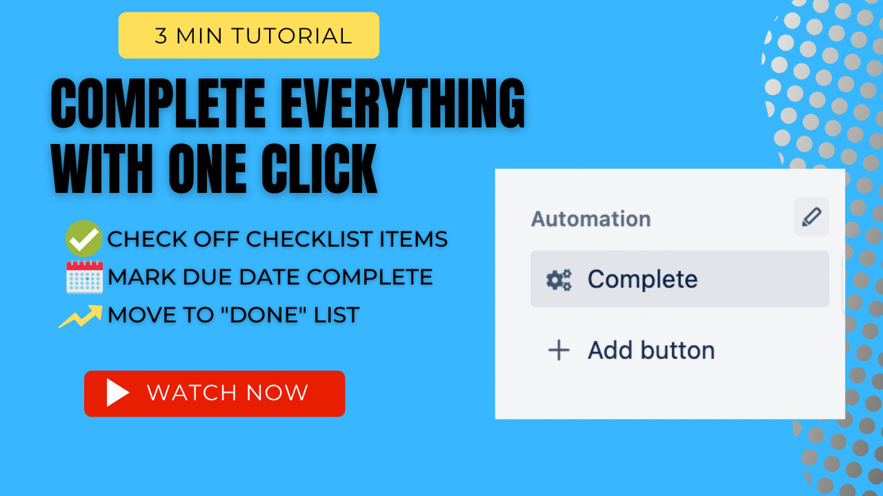 Complete your Trello cards with one click