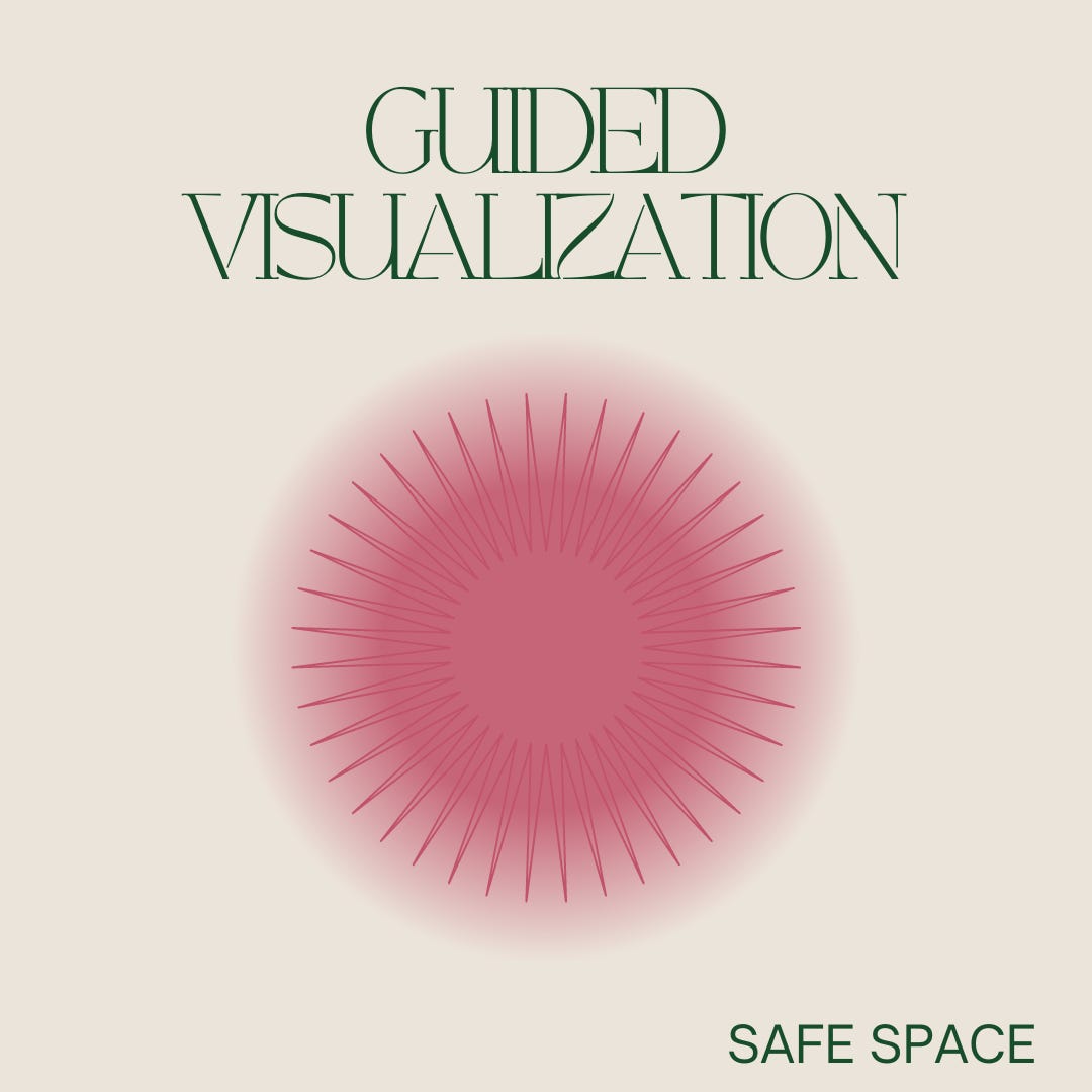 Guided Visualization: Safe Space - by Ellen Ottman, LMFT