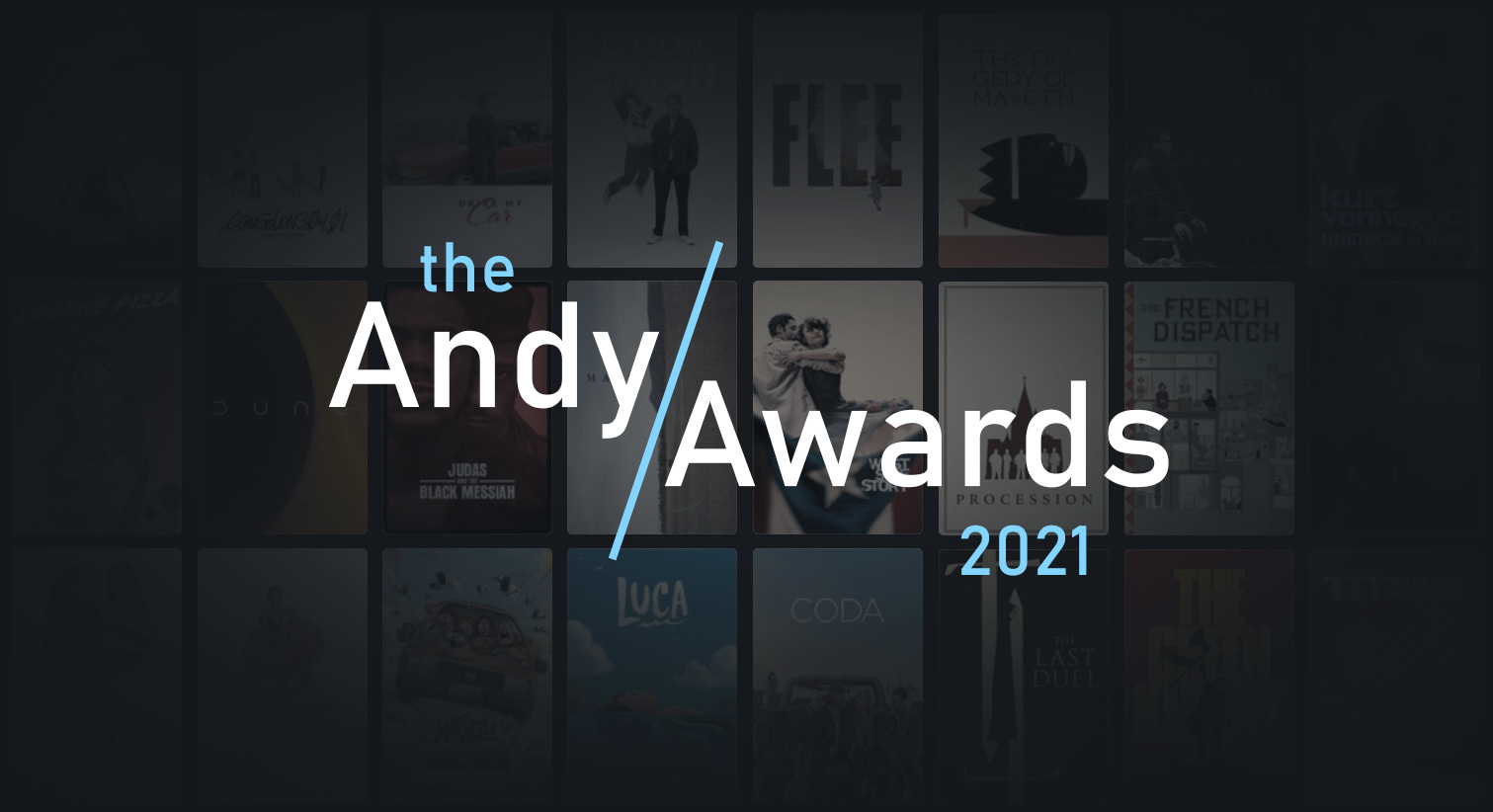 The 2021 Andy Awards - by Andy Carr - Film Yap