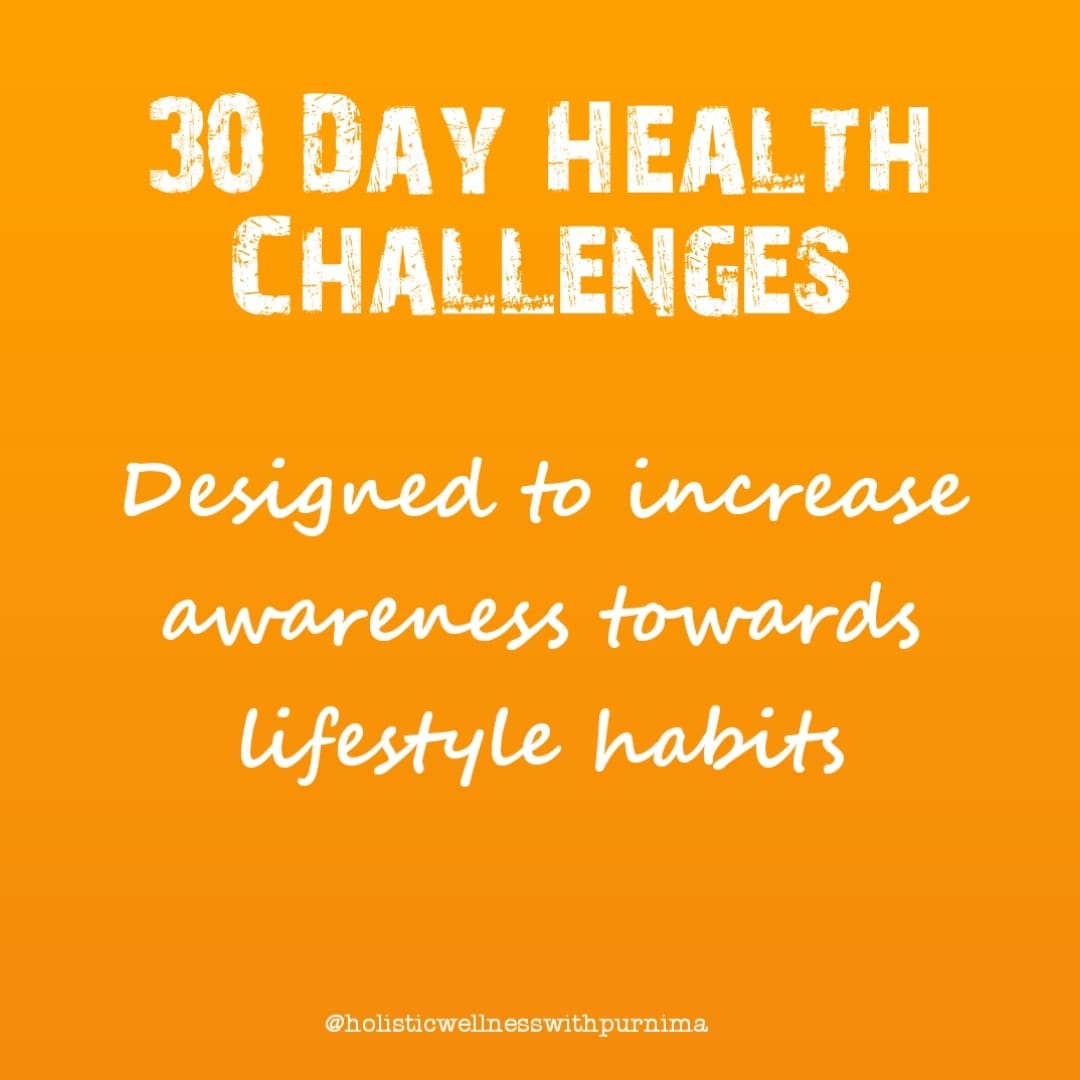 30 Day Health Challenges - by Purnima Aiyar