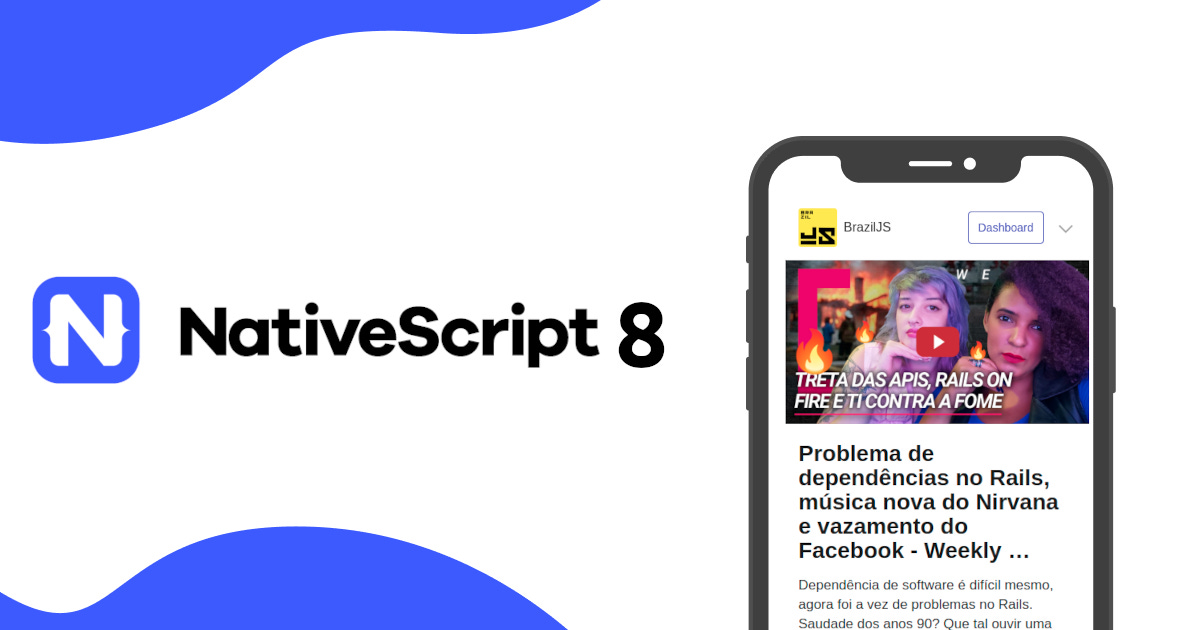 Lançado NativeScript 8 - BrazilJS