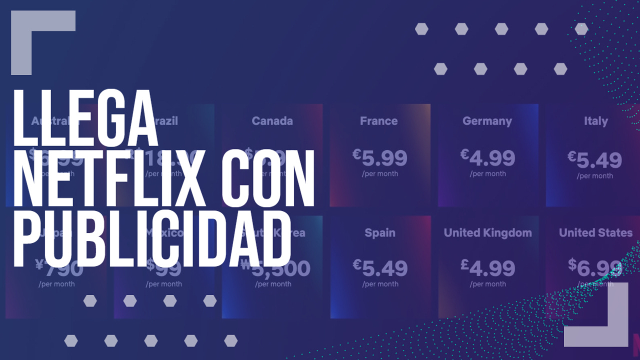 Netflix lanza sus planes con publicidad - by Dan Campos