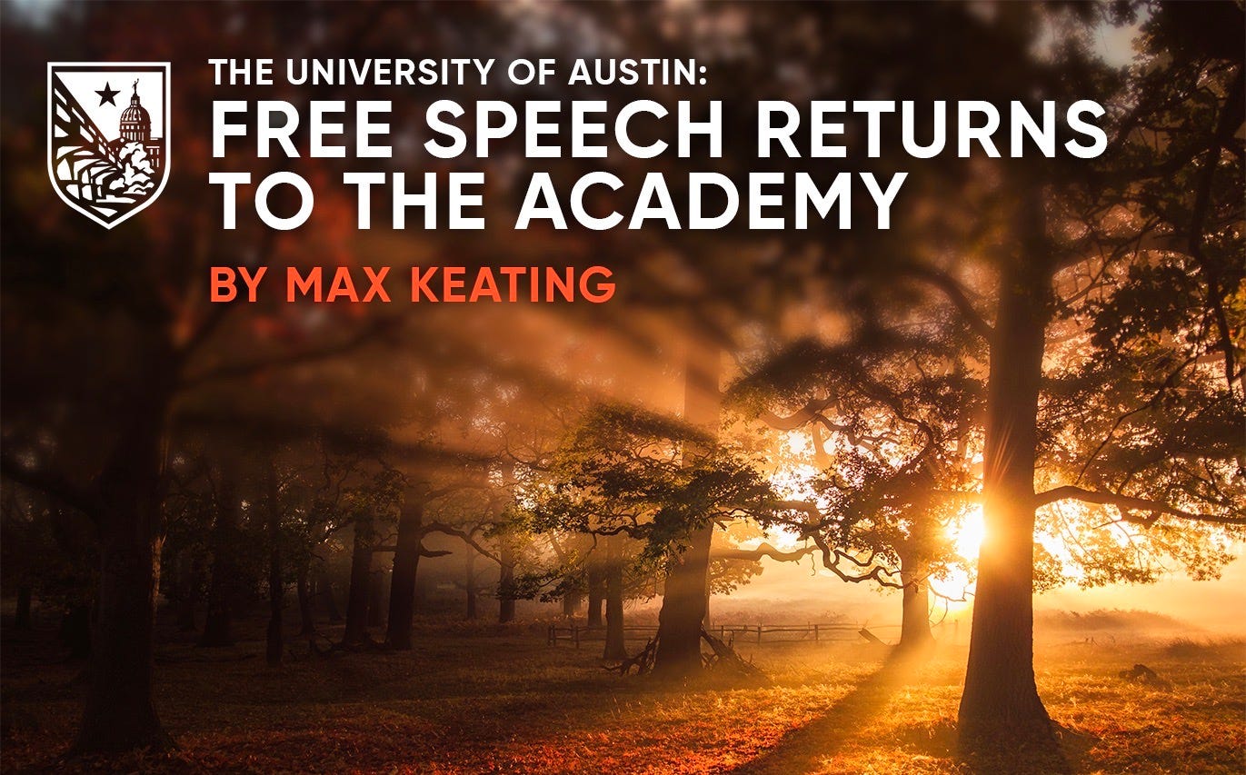 The University of Austin: Free Speech Returns to the Academy