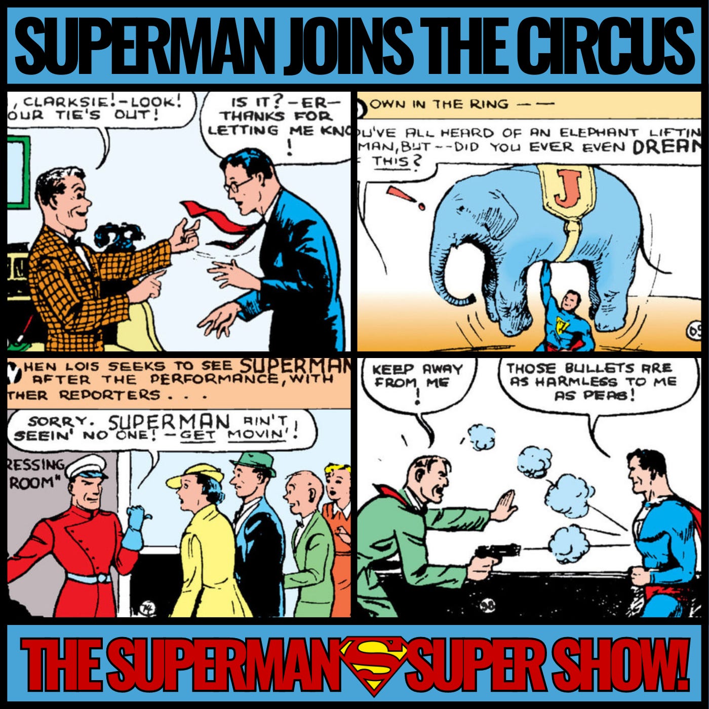 SUPERMAN JOINS THE CIRCUS - by Steeven R. Orr