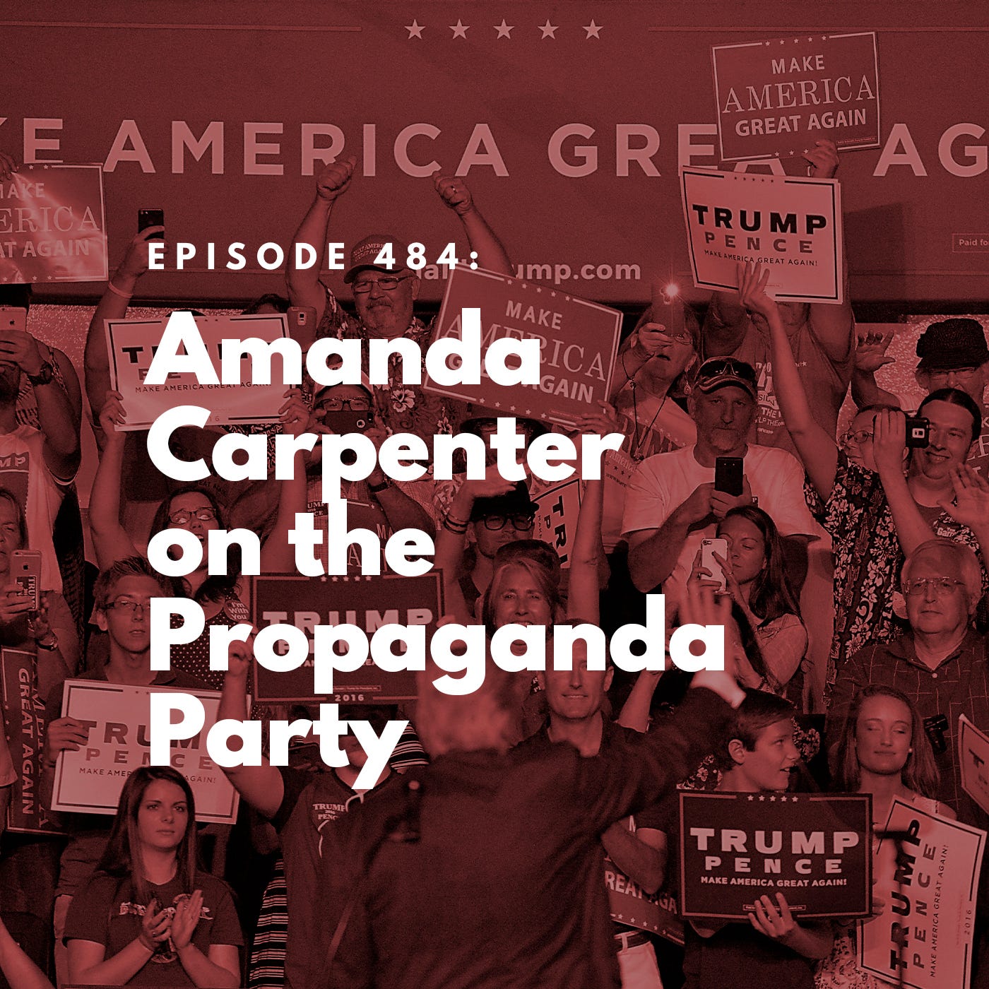Amanda Carpenter on the Propaganda Party - by Charlie Sykes