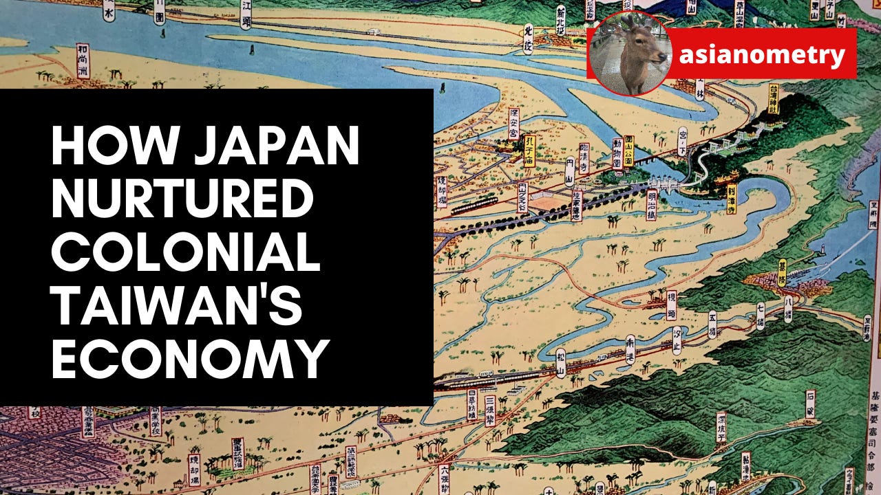 How Japan Nurtured Taiwan's Colonial Economy - by Jon Y