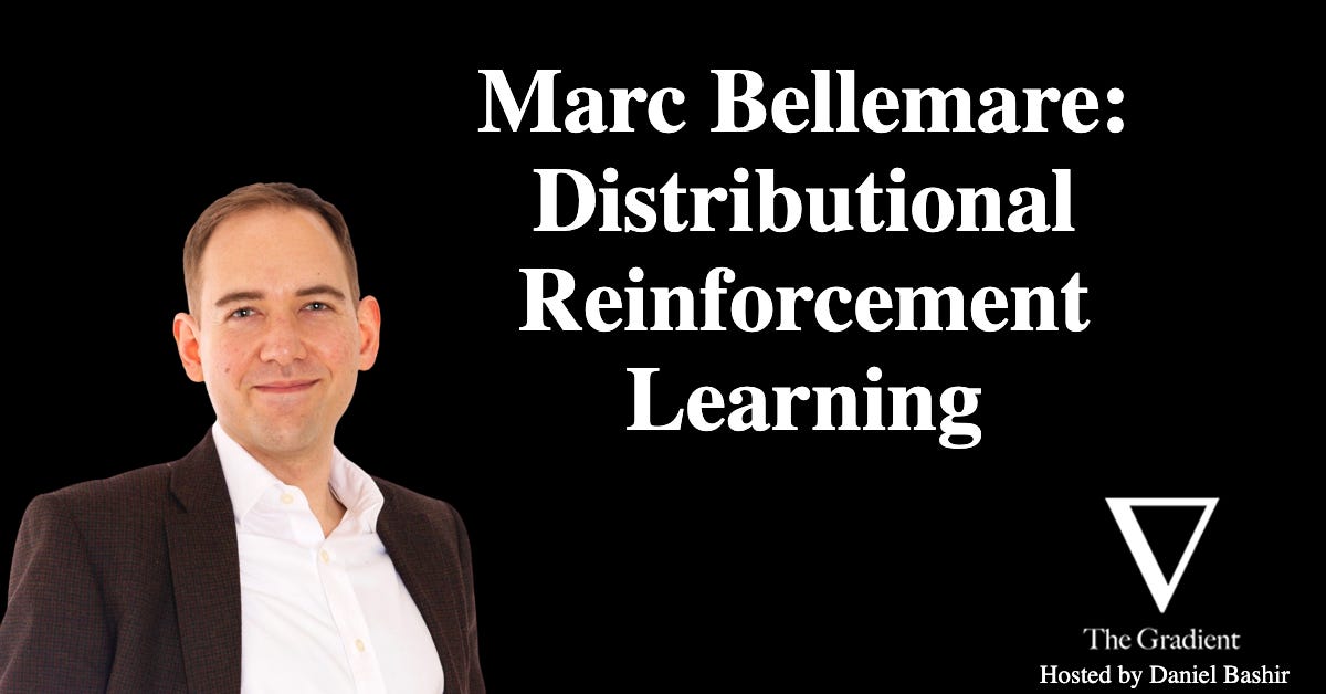 Marc Bellemare: Distributional Reinforcement Learning