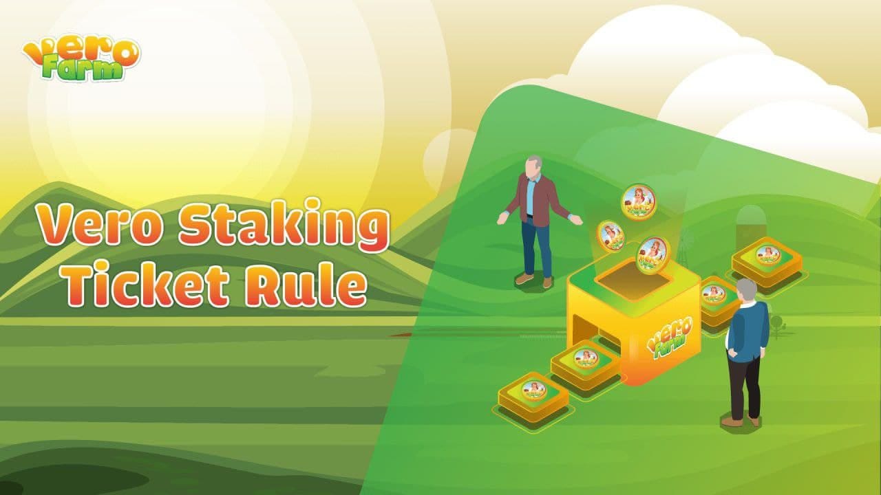 VERO STAKING TICKET RULE By Vero Farm vero-staking-ticket-rule-by-vero-farm