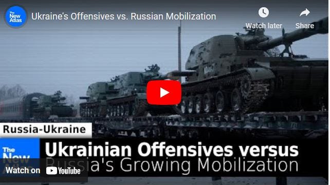 Ukraine's Offensives vs. Russian Mobilization Ukraine's Offensives vs. Russian Mobilization