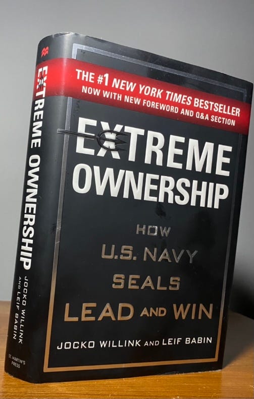 Extreme Ownership: How U.S. Navy SEALs Lead and Win by Jocko Willink ...