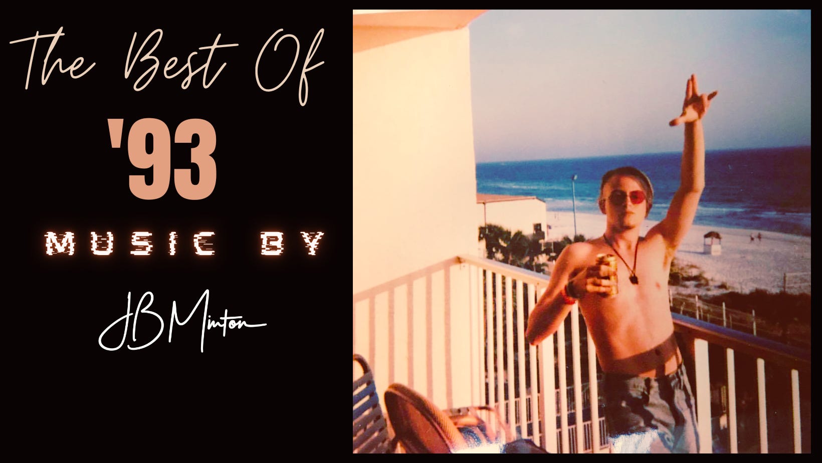 [Music🎶] Best Of '93 - by JB Minton 📺 - JB Minton