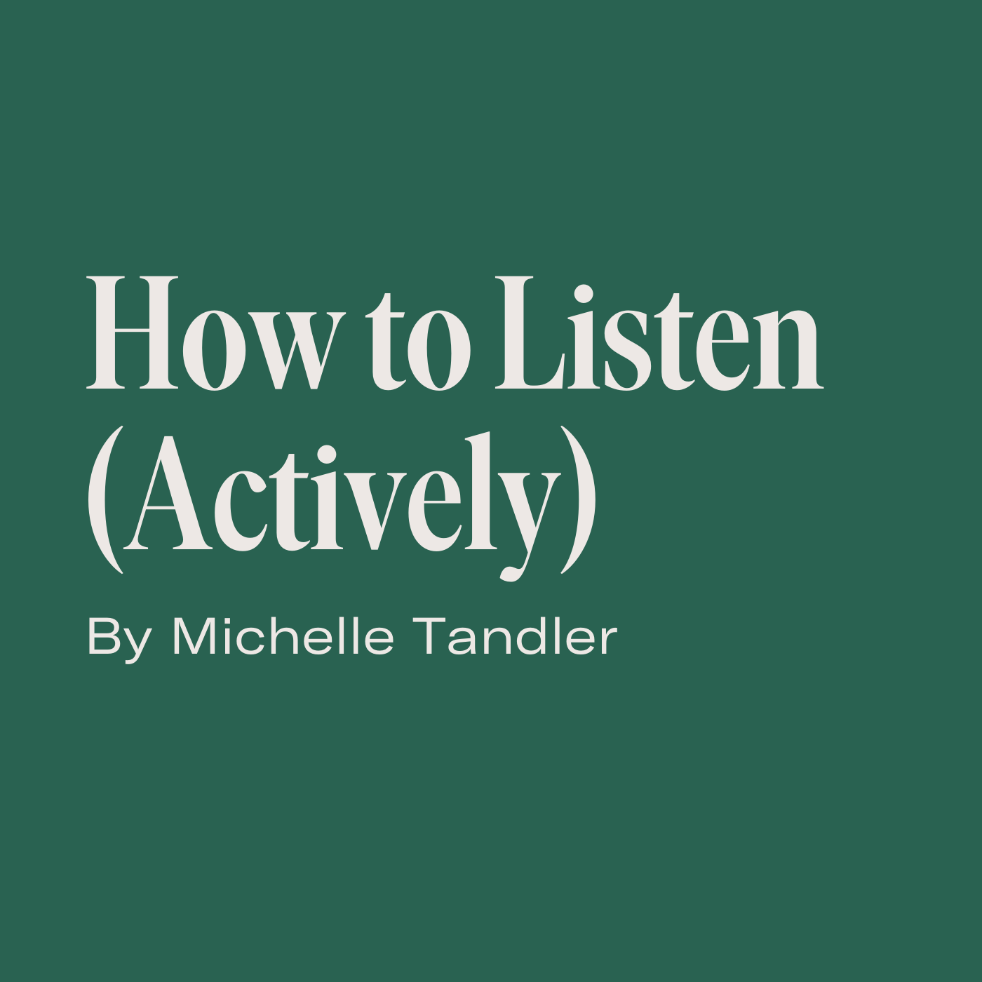 How to Listen (Actively) - by Growth Path Labs